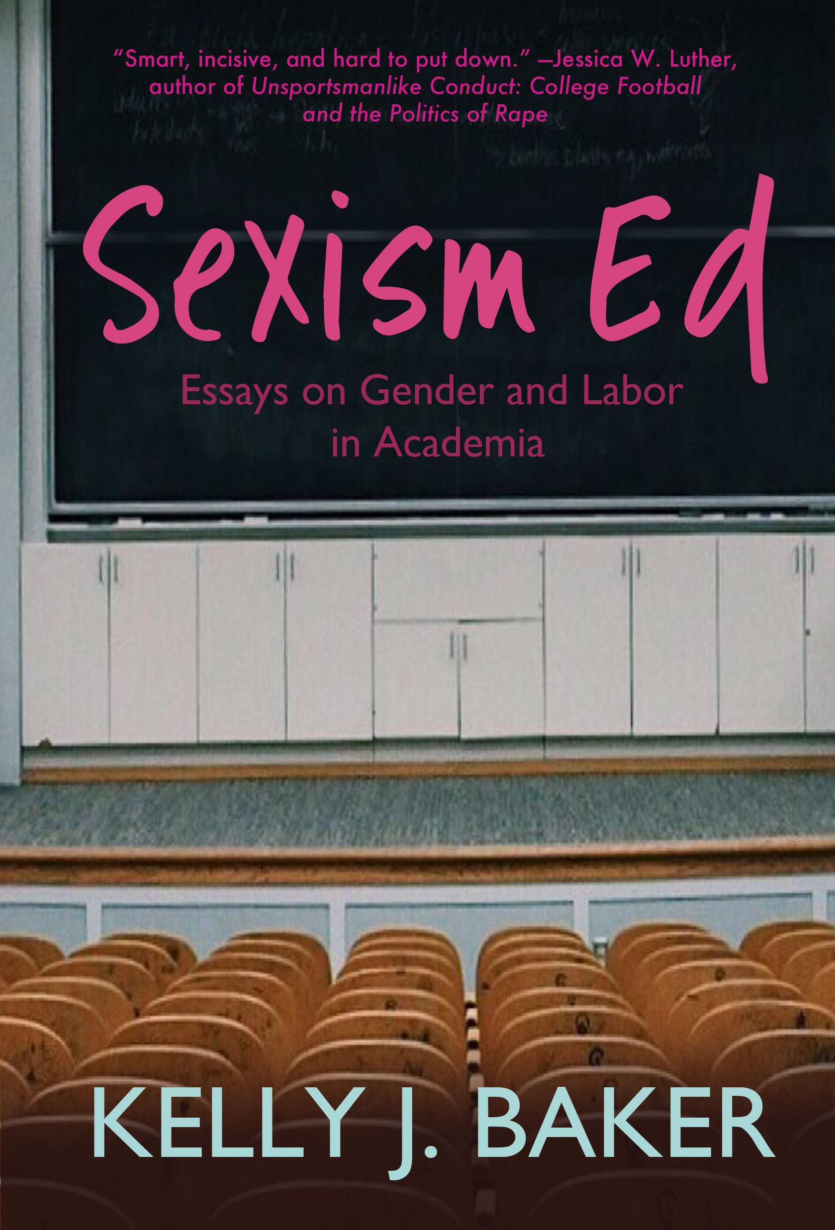 Sexism Ed, Coming Soon - Kelly J Baker